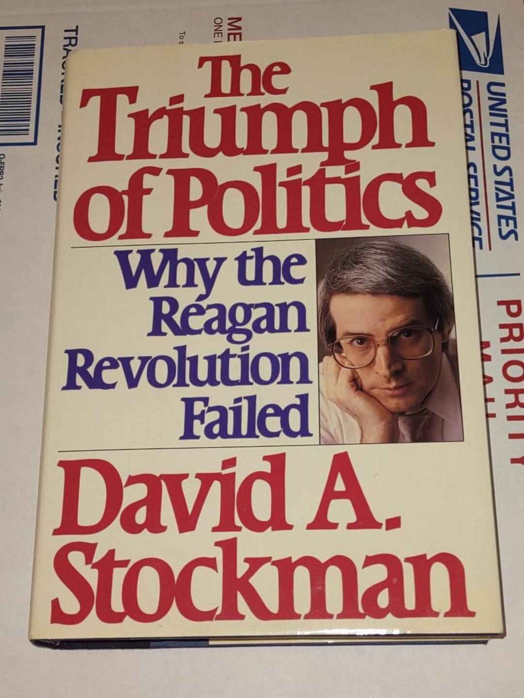 The Triumph of Politics: Reagan Revolution - David Stockman 1986 First ...