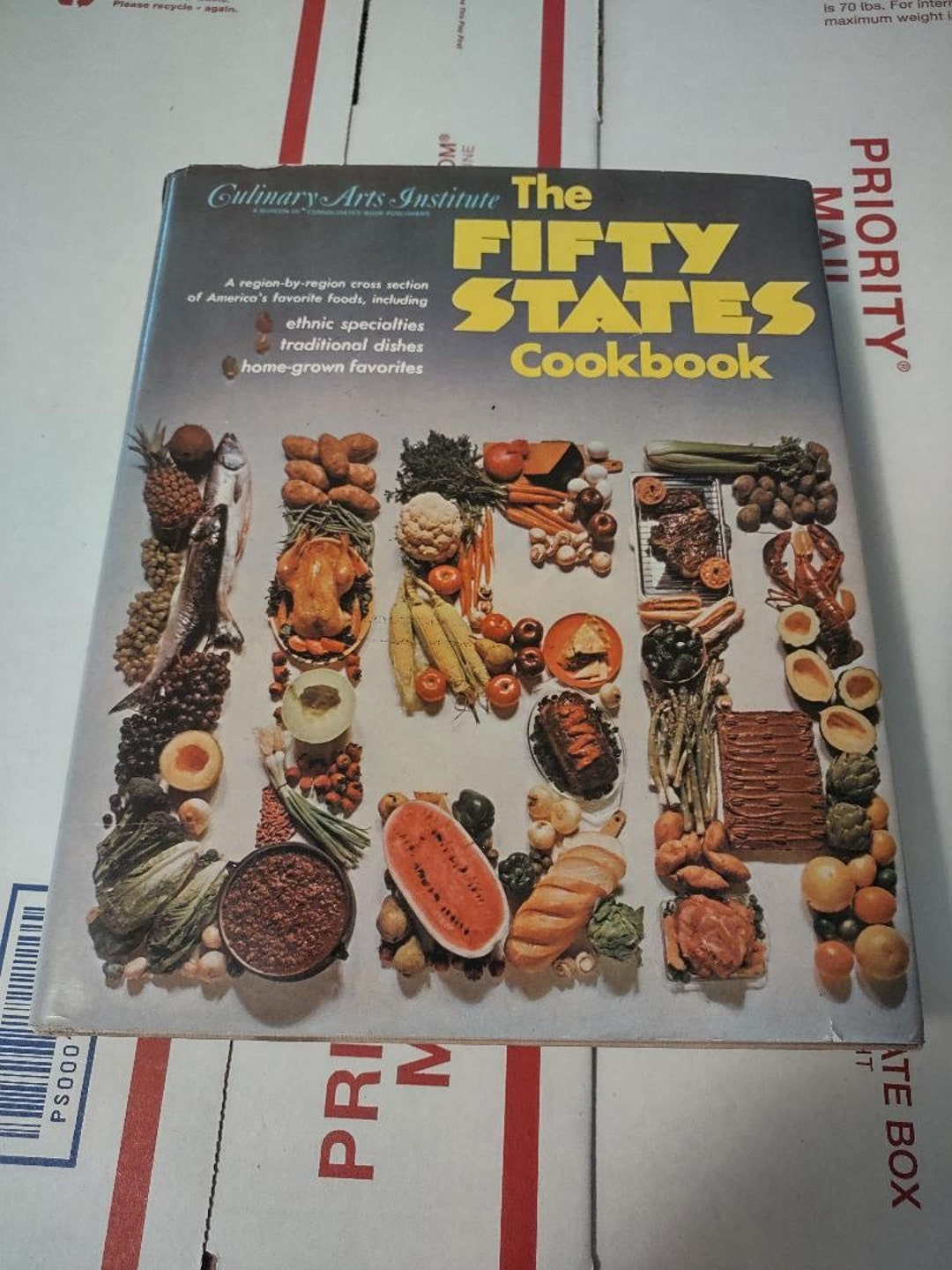 Culinary Arts Institute, the Fifty States Cookbook, 1977 Hardcover ...