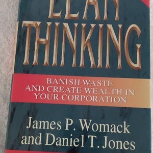 Lean Thinking: Banish Waste and Create Wealth in Your Corporation, Revised & Updated Hardcover ...