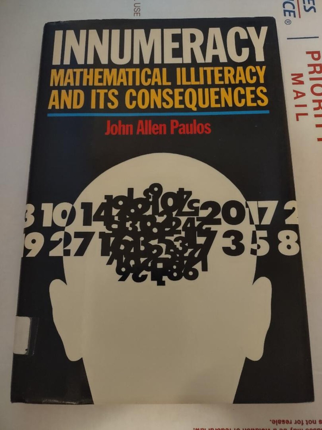 Innumeracy Mathematical Illiteracy and Its Consequences by John Allen ...