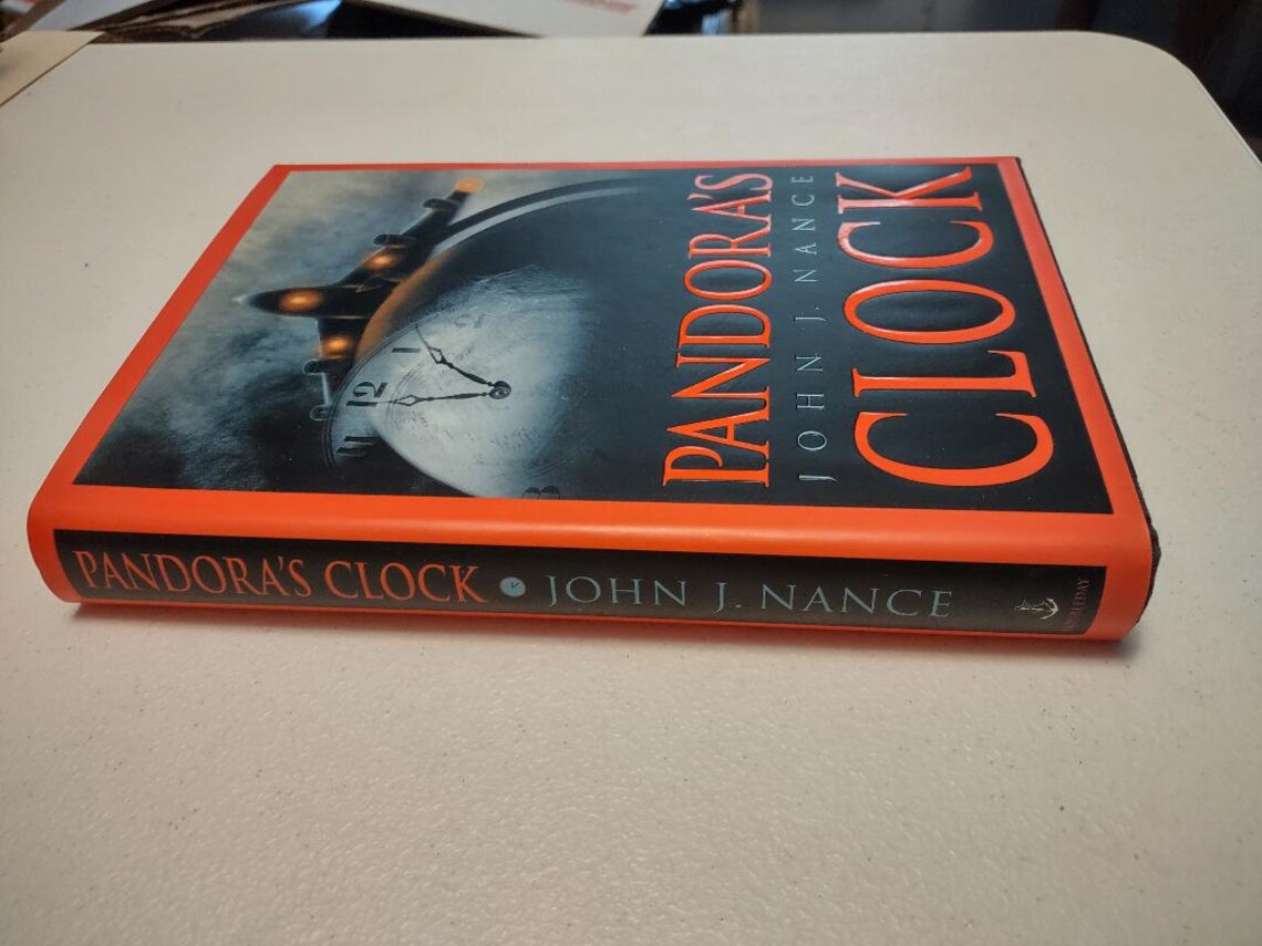 Pandora's Clock by John Nance Hardcover 1995 First Edition & 1st ...