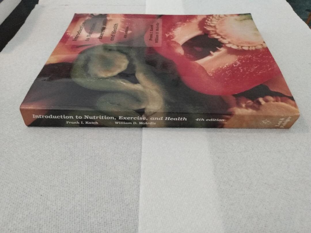 Introduction to Nutrition, Exercise and Health 4th Edition Paperback by ...