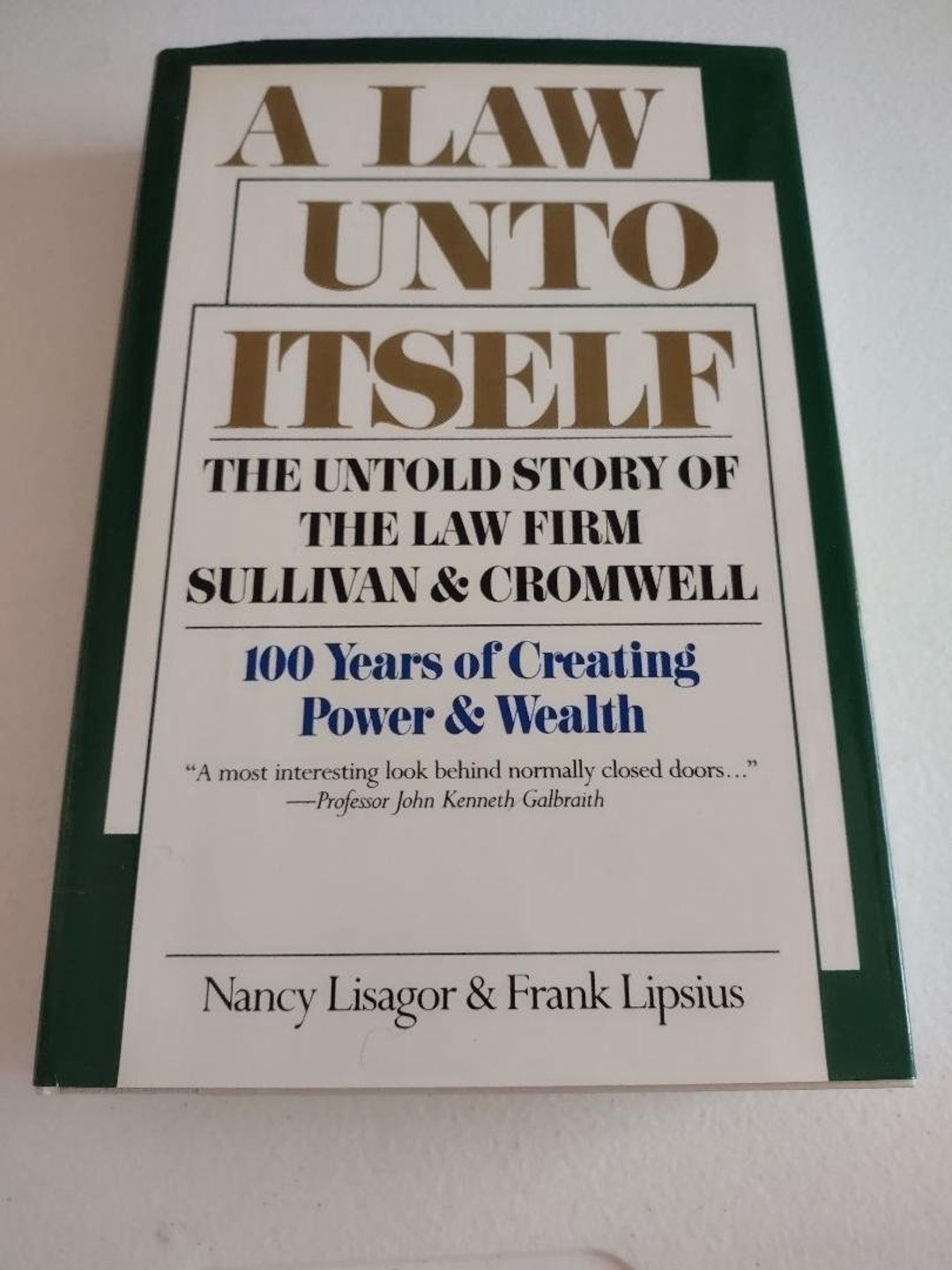 1st Ed. - A Law Unto Itself: the Untold Story of the Law Firm of ...