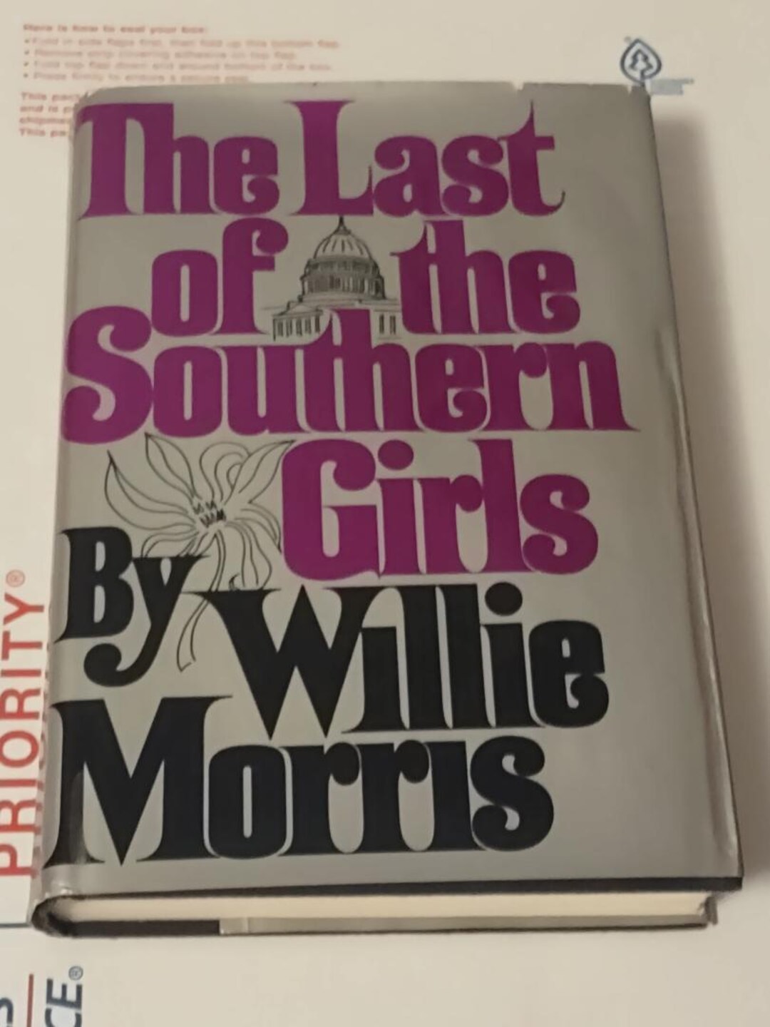 The Last of the Southern Girls, Signed by Willie Morris First Printing ...
