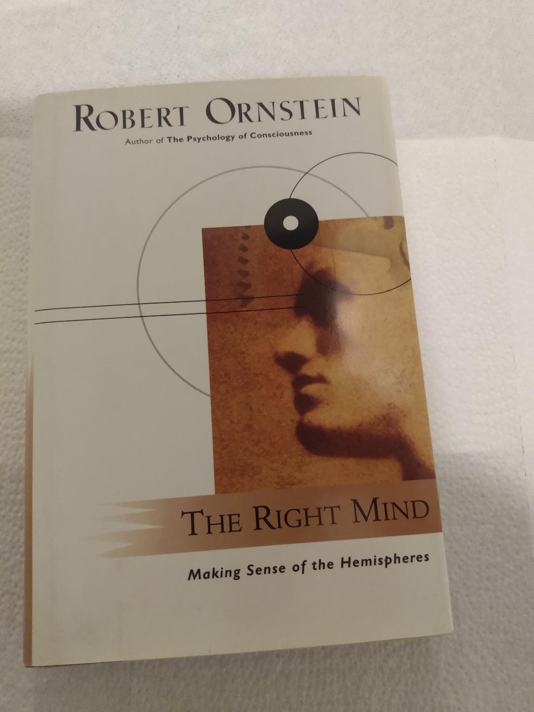 The Right Mind : Making Sense of the Hemispheres by Robert Ornstein 1997 - Etsy