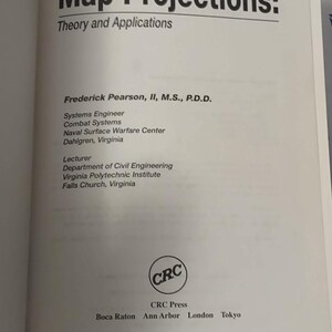 Map Projections: Theory and Applications, by Frederick Pearson, 2nd ...