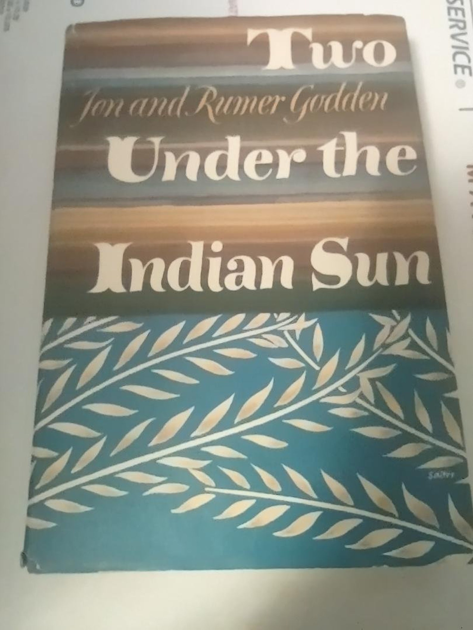 Two Under the Indian Sun by Jon & Rumer Godden 1966 Hardcover/dj True ...