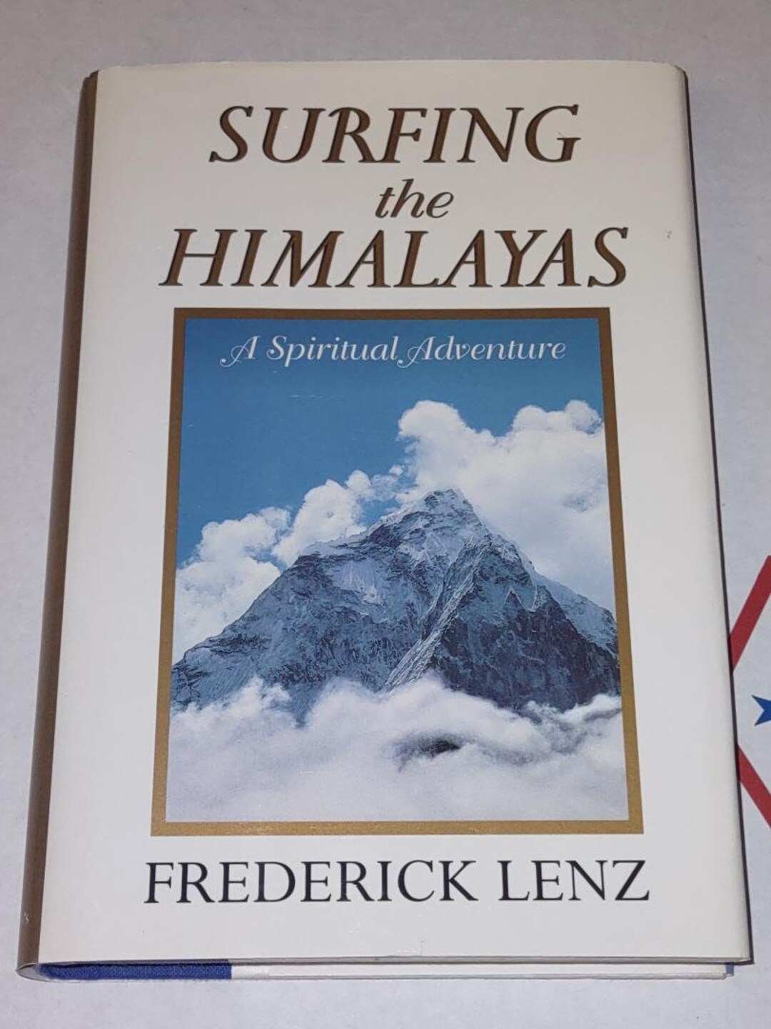 Surfing the Himalayas: Spiritual Adventure Frederick Lenz 1st Edition ...