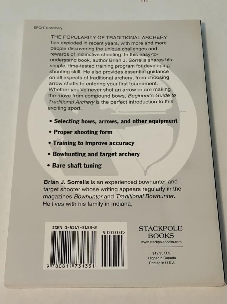 Beginner's Guide to Traditional Archery by Brian J. Sorrells 2004 ...