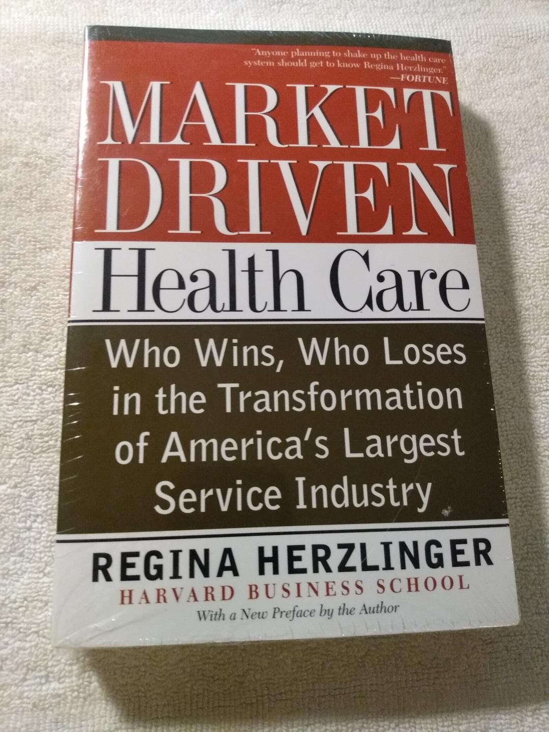 Market-driven Health Care: Who Wins, Who Loses in the Transformation of ...