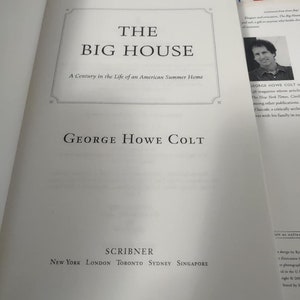 The Big House: A Century in the Life of an American Summer Home, George ...