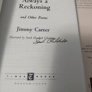Former President Jimmy Carter SIGNED Always a Reckoning and Other Poems ...