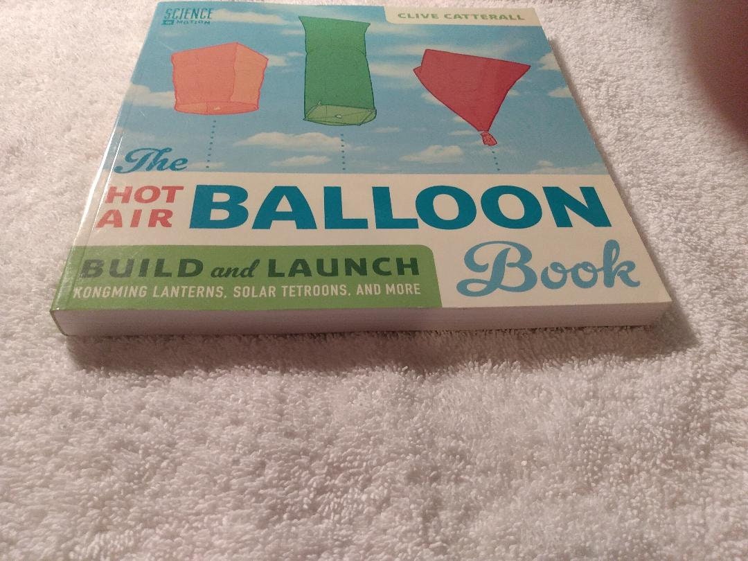 Science in Motion the Hot Balloon Book Build and Launch ISBN ...
