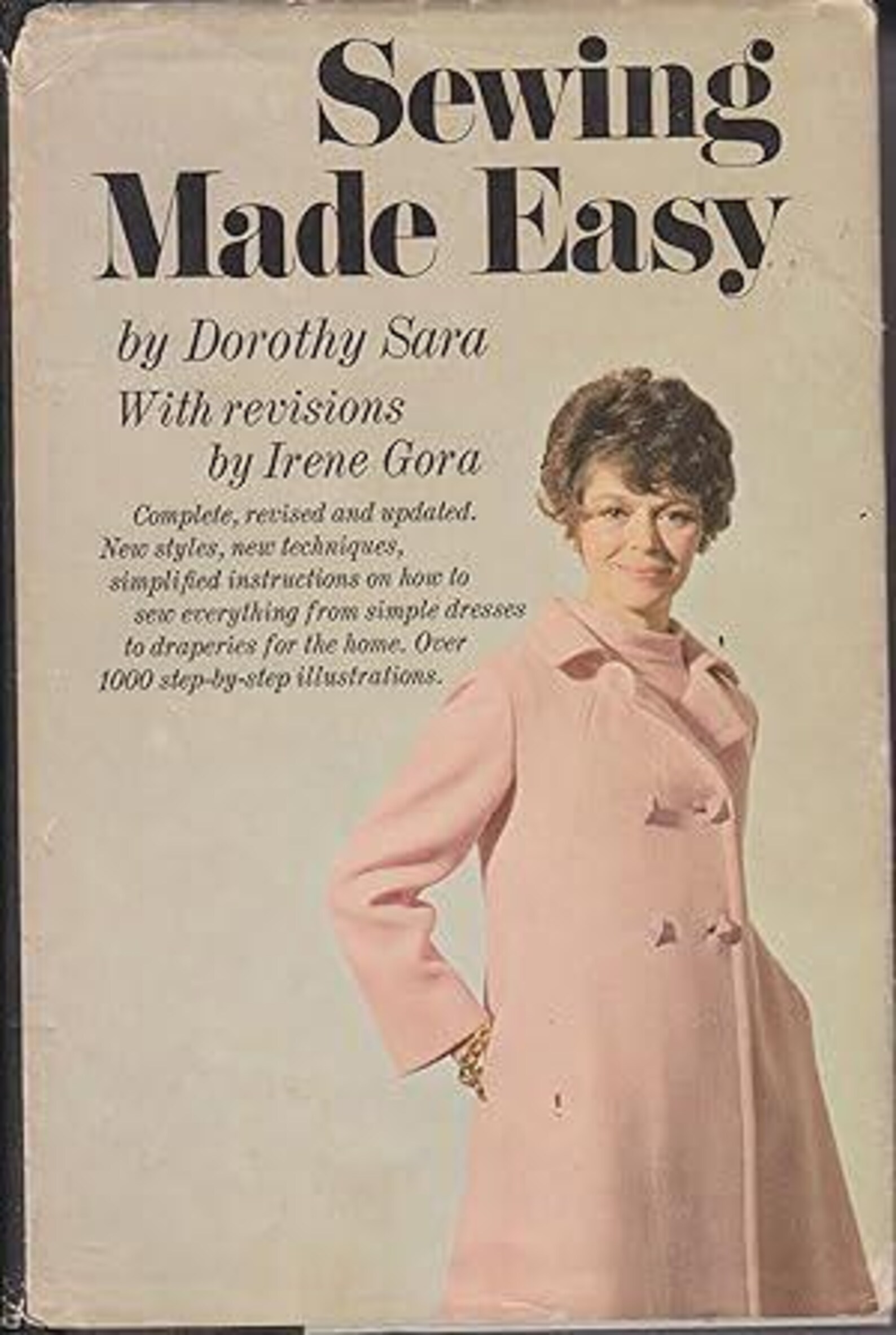 Sewing Made Easy by Dorothy Sara With Revision by Irene Gora HCDJ Book ...