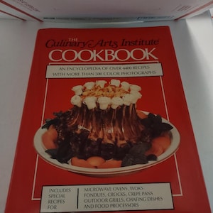 The Culinary Arts Institute Cookbook: an Encyclopedia of Over 4400 ...