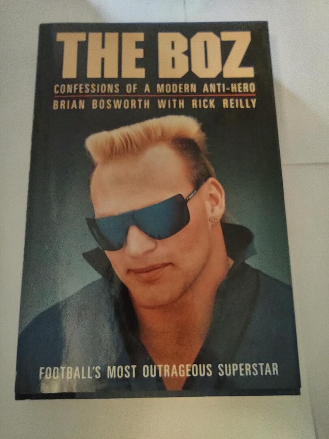 The Boz Confessions of Modern Anti-hero Brian Bosworth With Rick Reilly ...