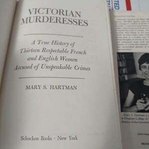 Victorian Murderesses: A True History of Thirteen Respectable French ...
