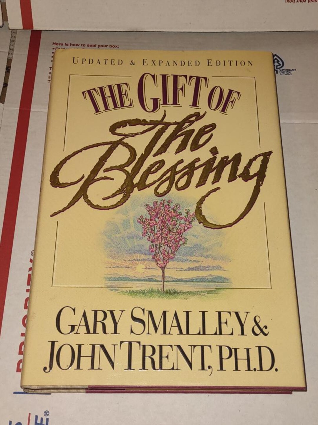 The Gift of the Blessing by John Trent and Gary Smalley 1993 HCDJ ...
