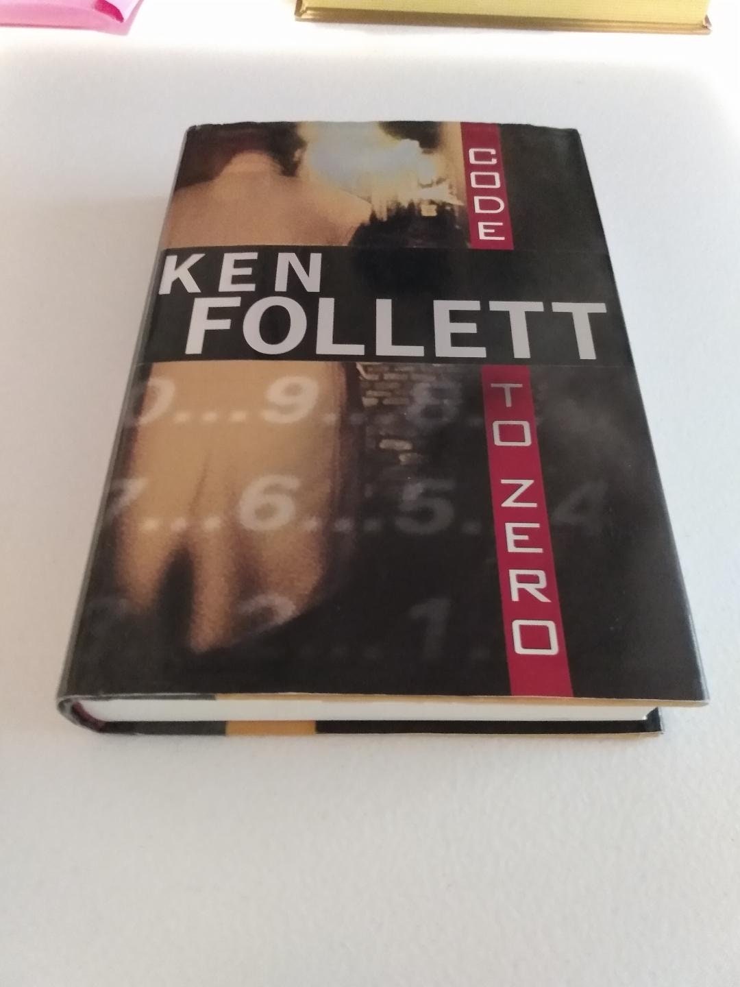 1st Edition and First Printing - Code to Zero by Ken Follett 2000 1st ...