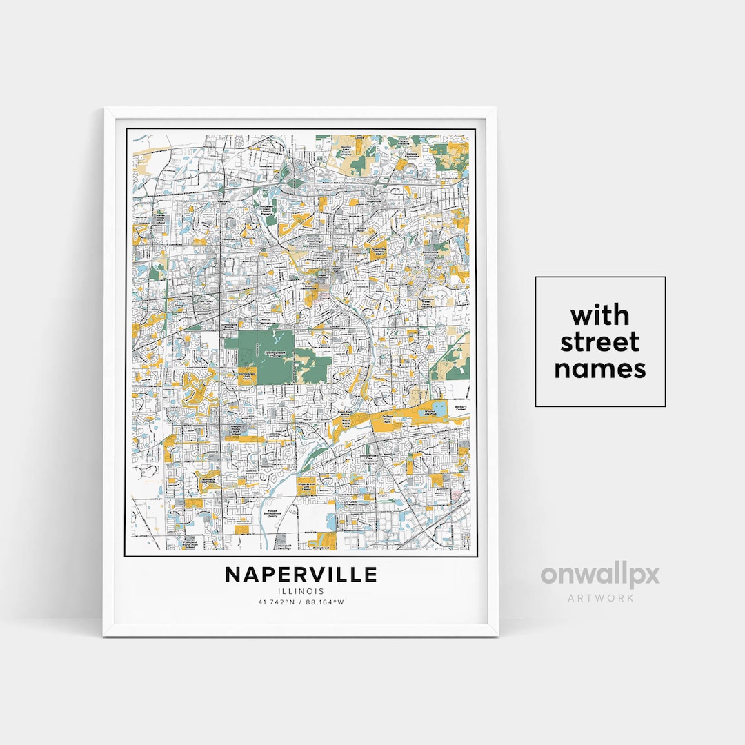 Naperville Map Print, Street Names Naperville Print, Map of Naperville ...