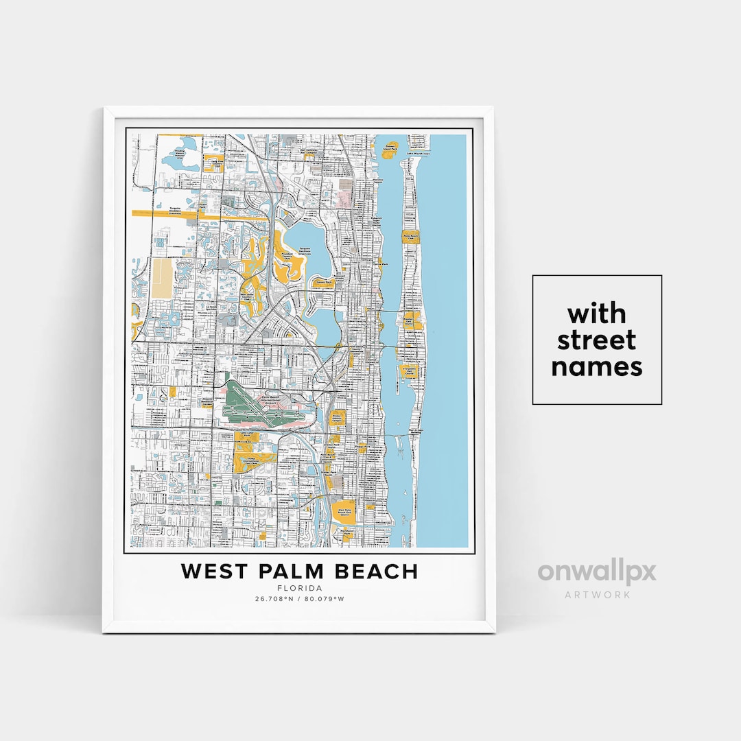 West Palm Beach Map Print, Street Names Map, City Map Art, Map of West ...