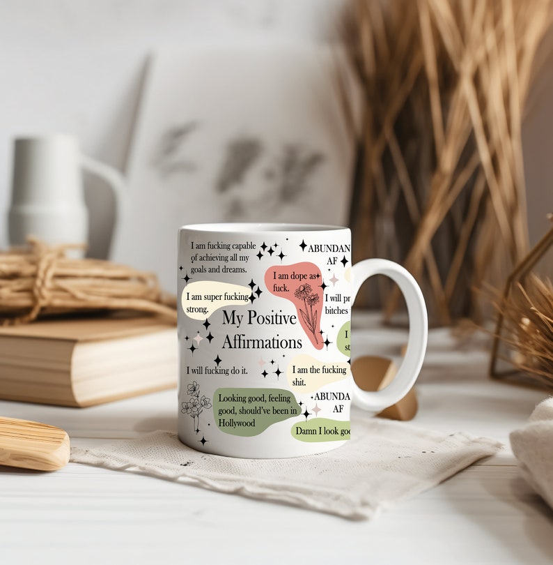 Bad Words Positive Affirmations Mug Explicit Affirmations Cup For Her