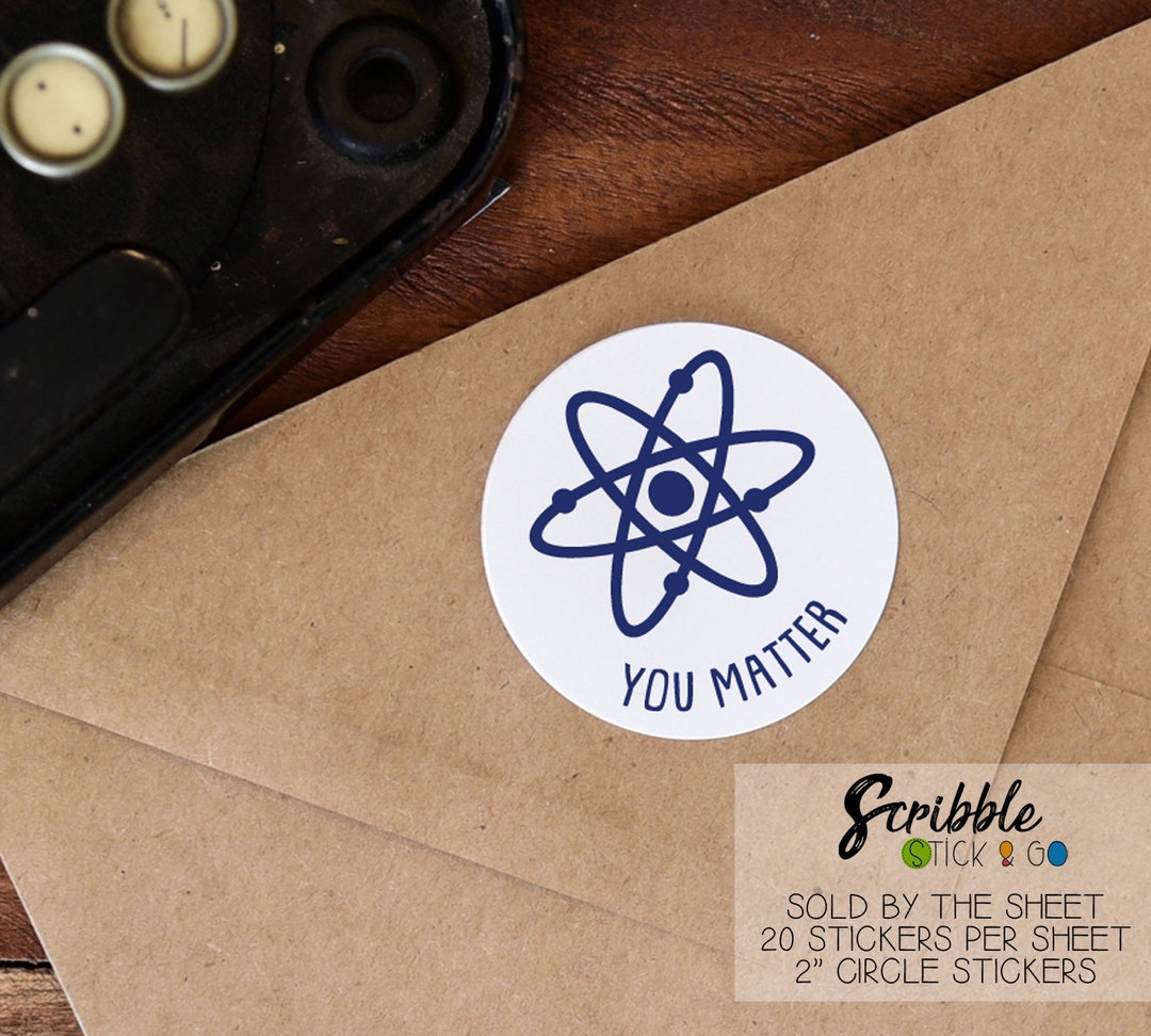 Science Stickers 20 You Matter Gift Tag Happy Mail Funny - Etsy
