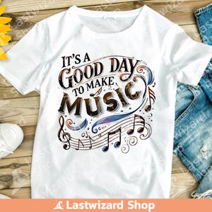It's A Good Day to Make Music Png, Teacher's Day Sublimation Design ...