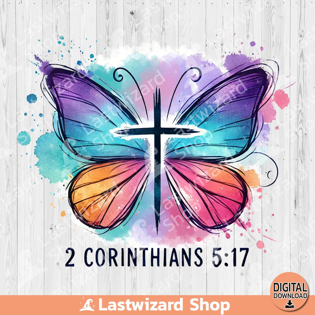 2 Corinthians 5 17 PNG, Christian Quote Sublimation Design, Bible Verse ...