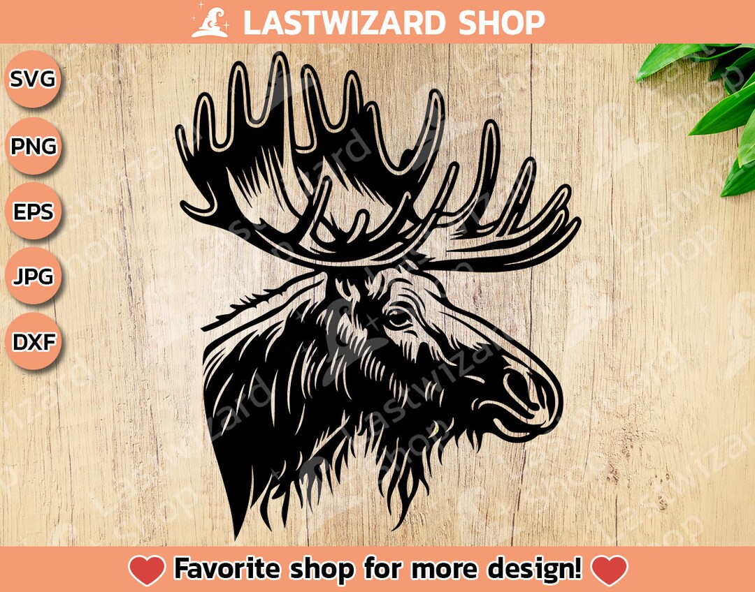 Moose Head Svg Png Dxf, Moose Antlers Svg, Hunting Svg, Camping Svg ...