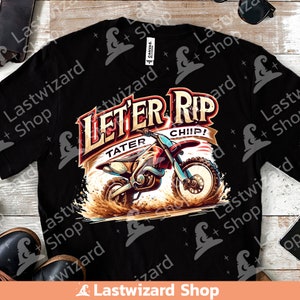 Let Er Rip Tater Chip Png Sublimation, Dirt Bike Jpg, Motocross Clip ...