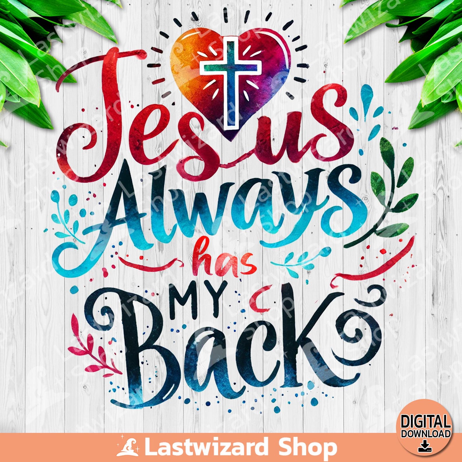 Jesus Always Has My Back PNG: Christian Bible Verse (digital Download ...