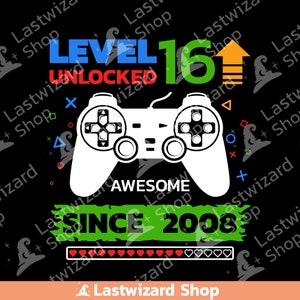 Birthday Boy Gamer Level up 16 Svg, Level 16 Unlocked Svg,16 Years Old ...