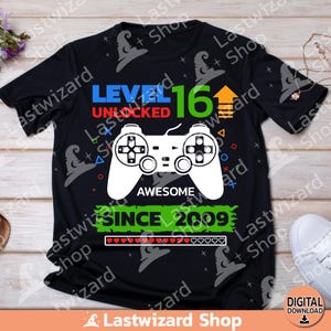 Birthday Boy Gamer Level up 16 Svg, Level 16 Unlocked Svg,16 Years Old ...