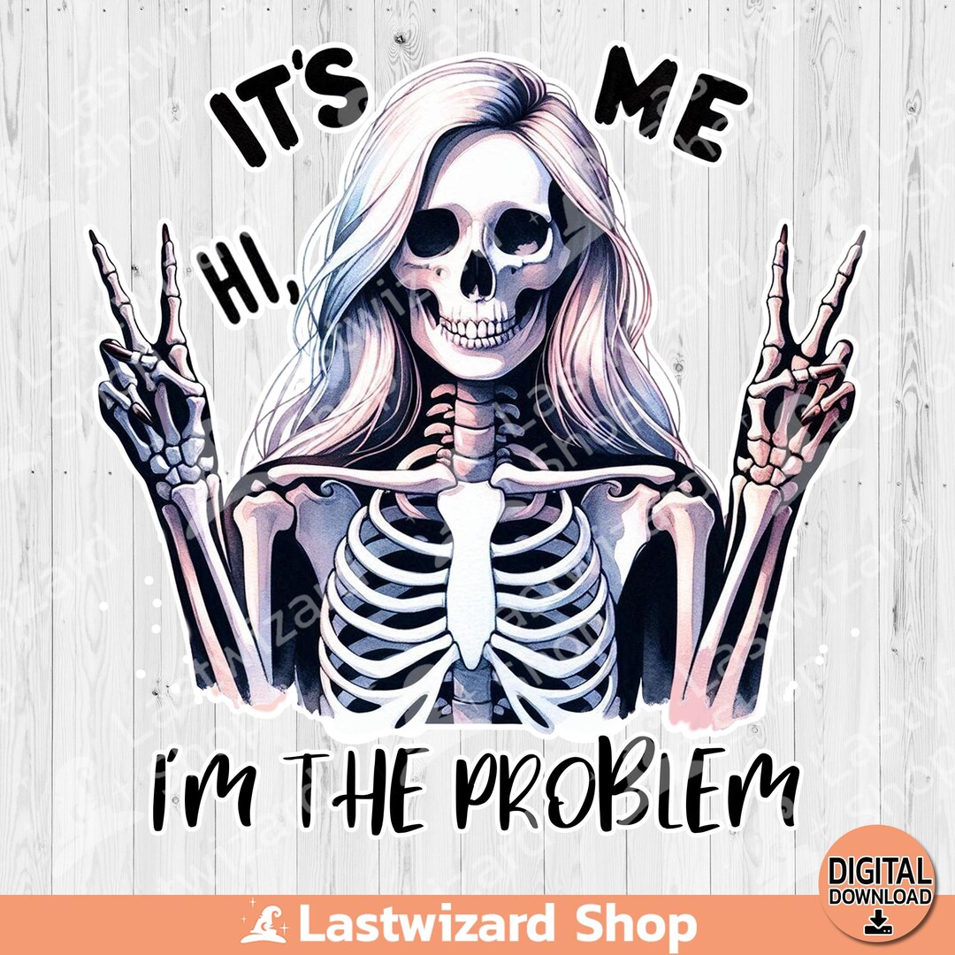 Sarcastic Skeleton PNG for Women, Funny Watercolor Goth Sublimation ...