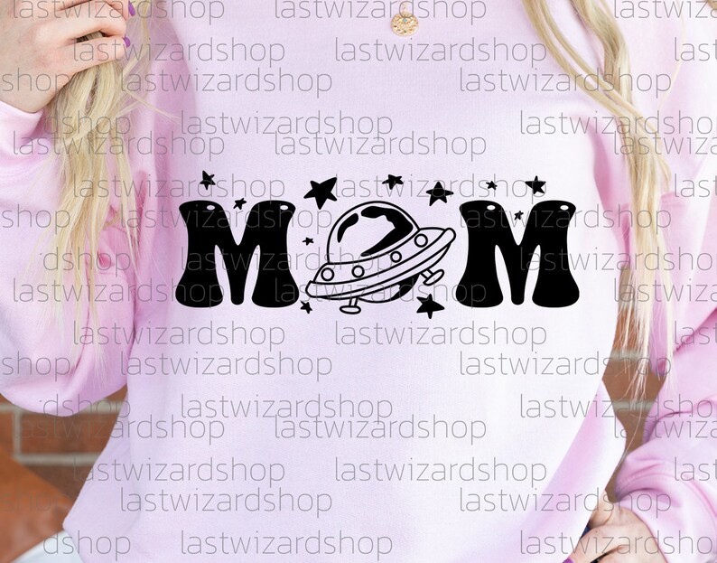 Mom With UFO Svg Mother Day Svg Outer Space Svg Planets - Etsy