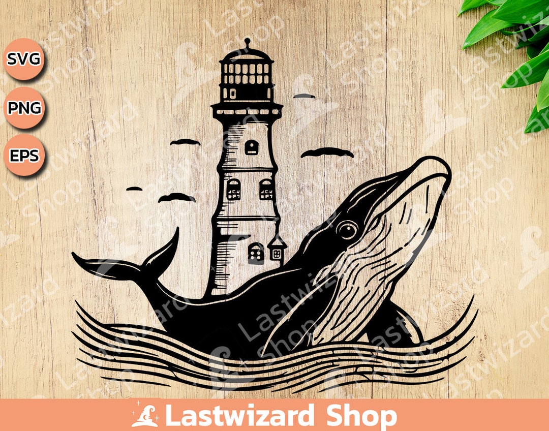 Lighthouse and Whale With Sea Svg Png, Freedom Svg, Dream Svg, Nautical ...