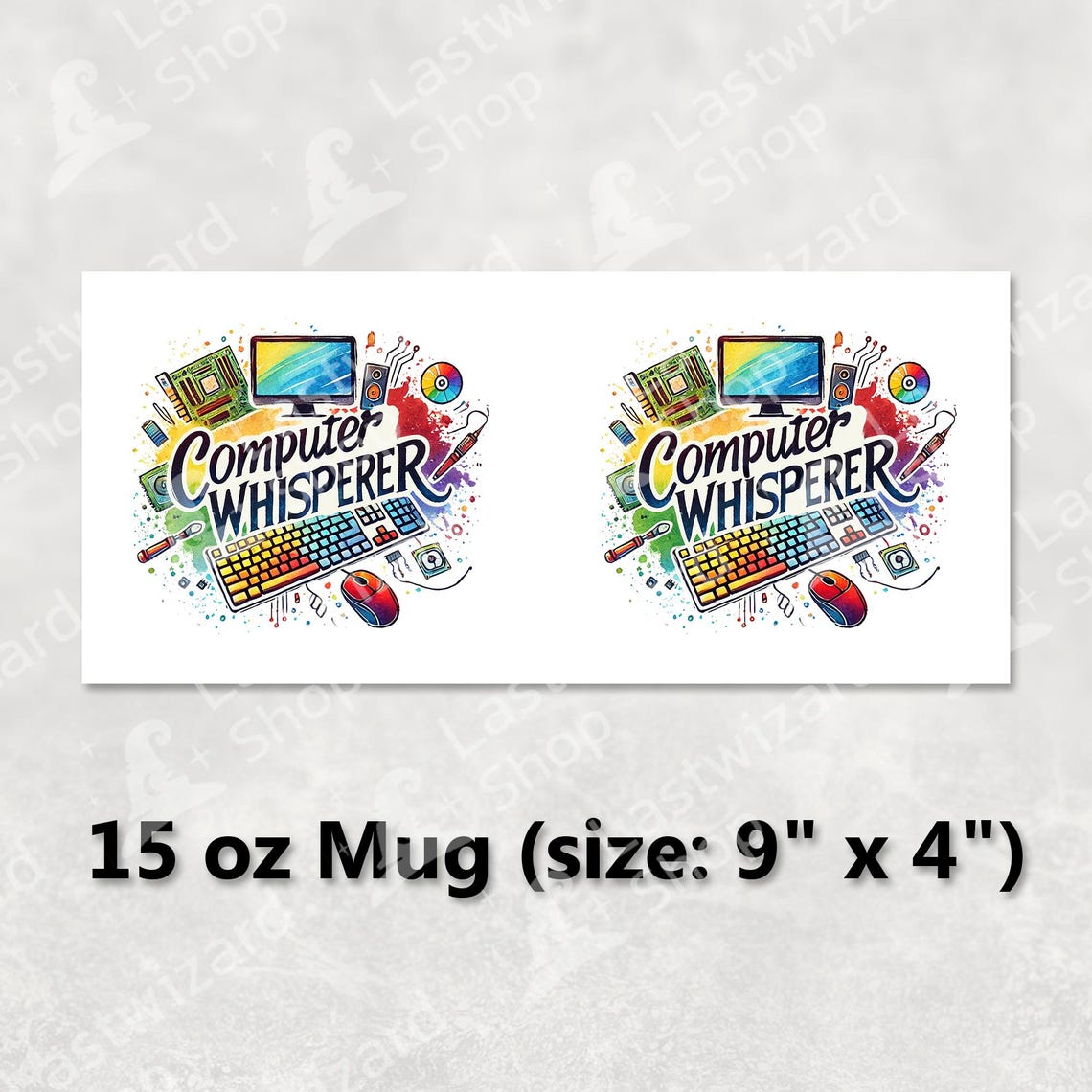 Funny IT Support Mug Wrap Sublimation PNG, Computer Whisperer Tech Nerd ...