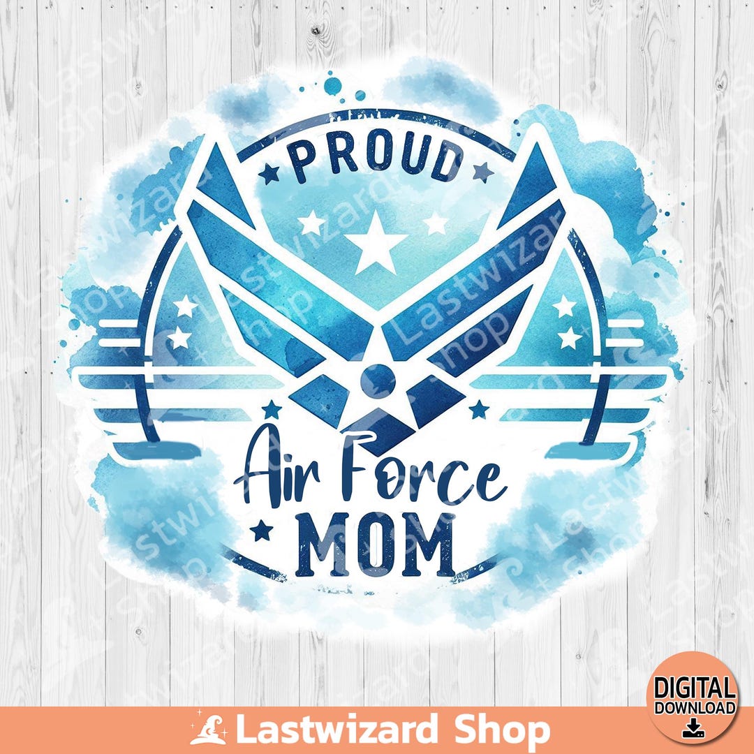 Proud Air Force Mom PNG, US Air Forces Sublimation Design, Airforce ...