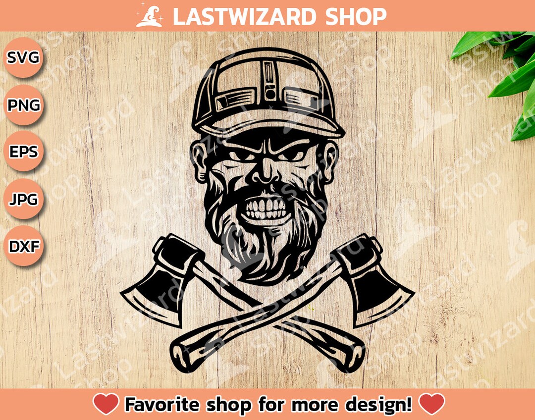 Lumberjack With Axe Crossed Svg Png Dxf, Wood Carpenter Man, Lumber Svg ...