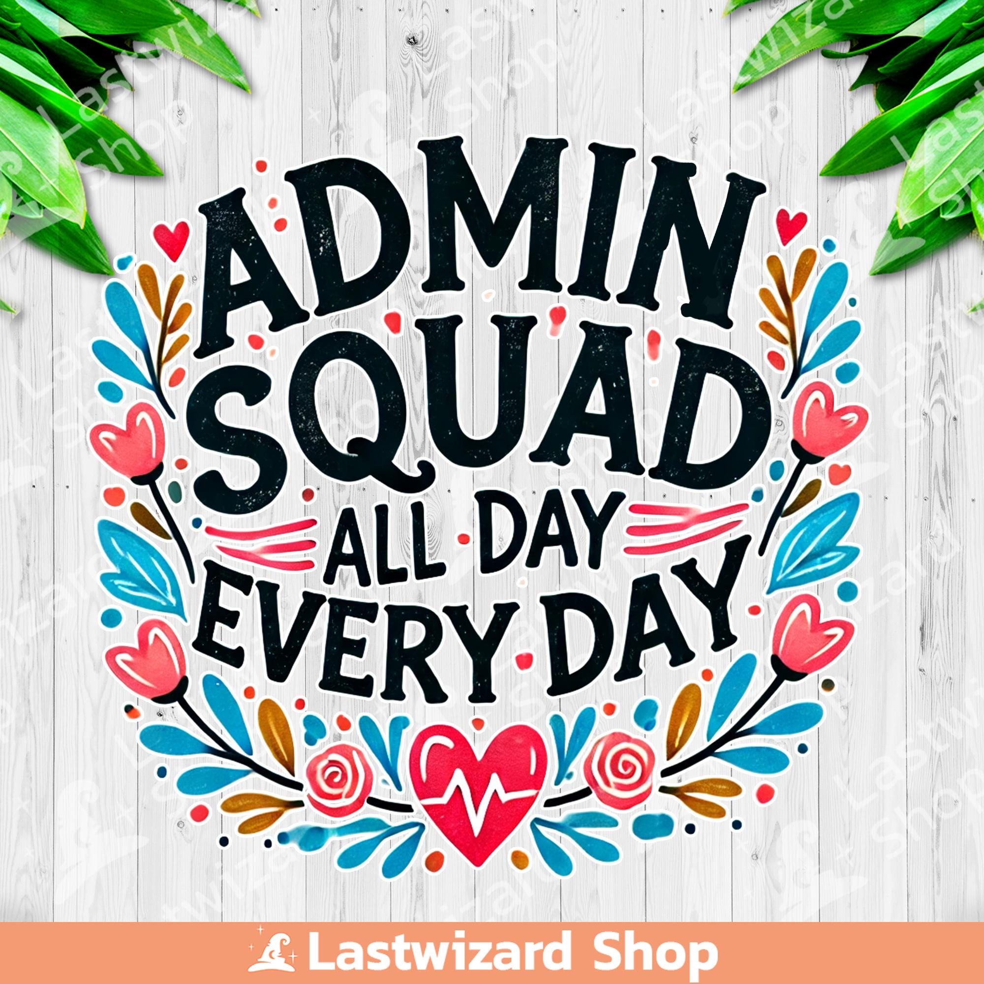 Admin Squad PNG, Administrative Professional Gift, Office Staff ...