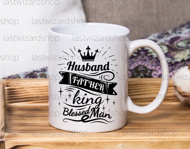 Husband Father King Blessed Man Svg Father's Day Svg | Etsy