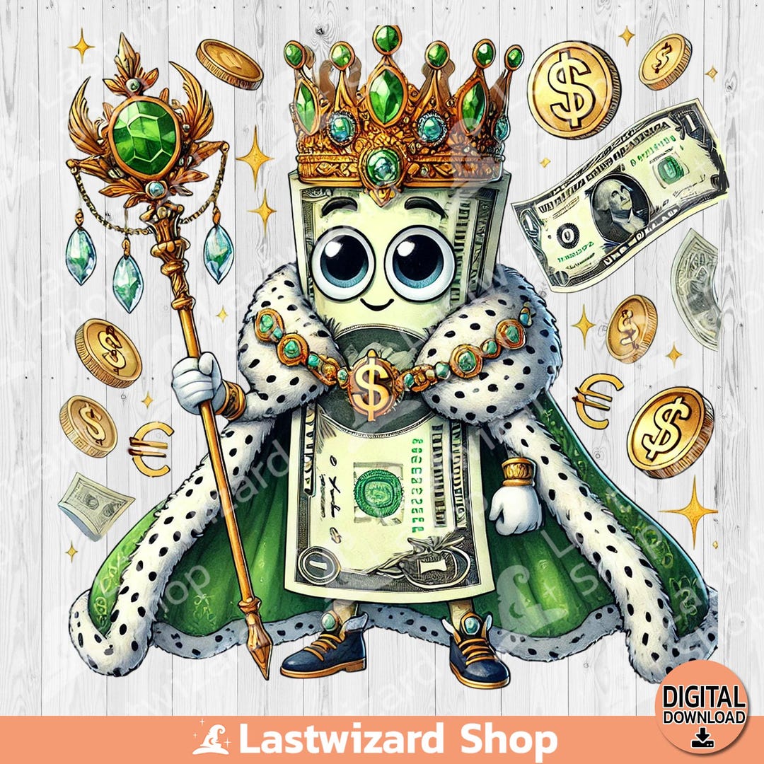King Money PNG: Dollar Sign Clipart (digital Download) - Etsy