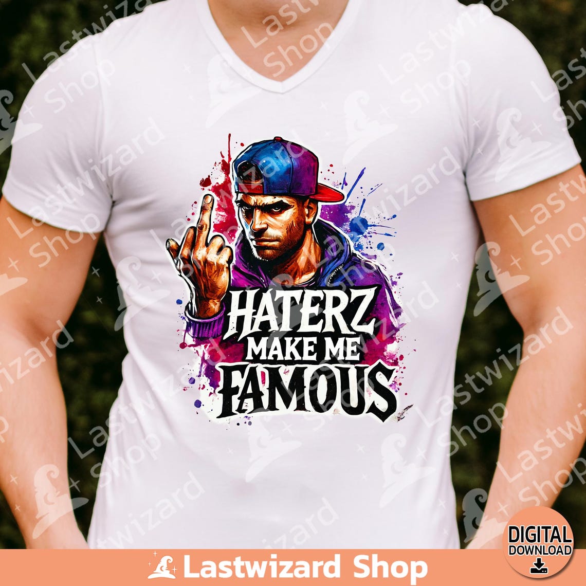 Haters Make Me Famous PNG: Hustle Sublimation Design (digital Download ...