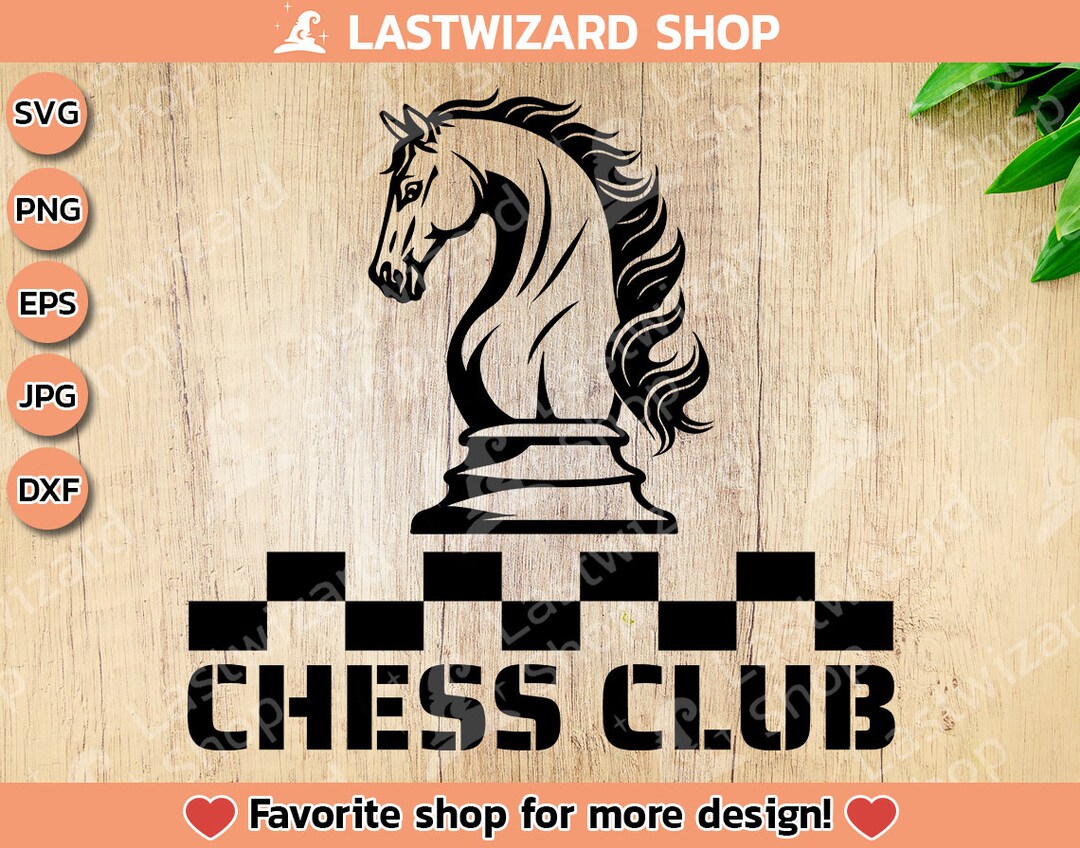 Chess Club Svg Png File, Chess Team Svg, Chess Boards Svg, Xiangqi ...