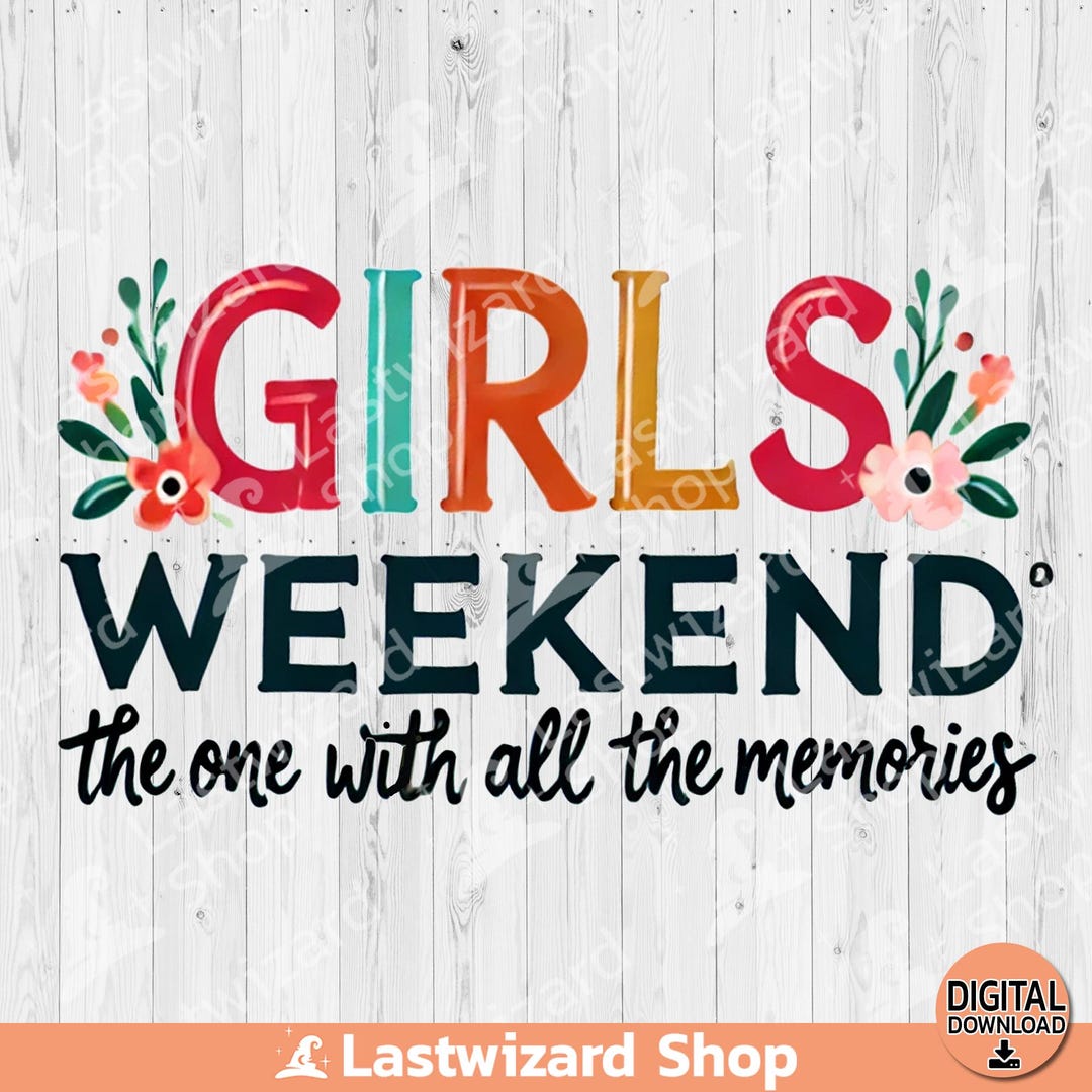 Girls Weekend Memories PNG: Watercolor Clipart (digital Download) - Etsy