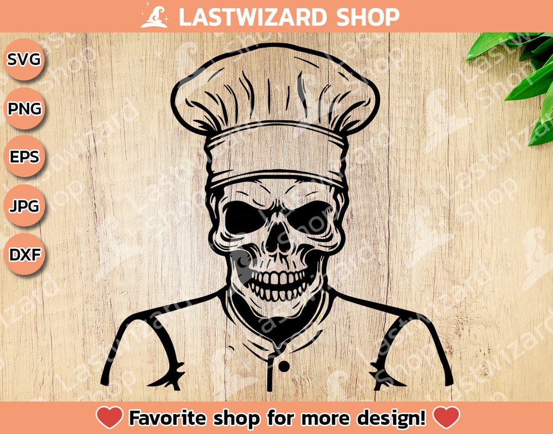 Chef Skull Svg Png Dxf, Culinary School, Horror Food Svg Svg, Kitchen ...