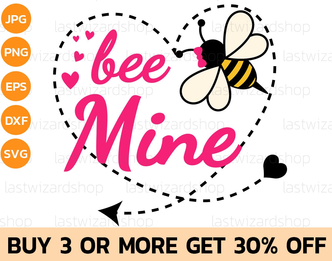 Bee Mine Valentine Svg Valentines Day Svg Be Mine Valentine - Etsy