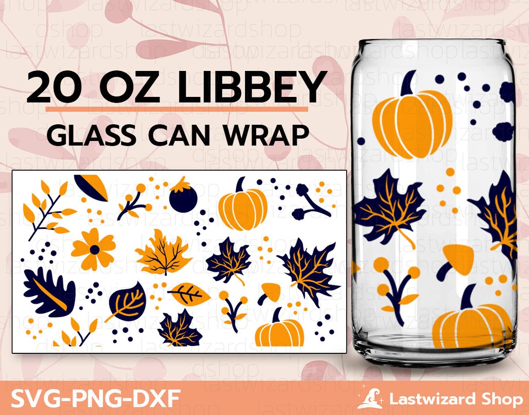 Fall Leaves Glass Can Wrap Svg, Dxf, Png Thankful Libbey Can Shaped ...