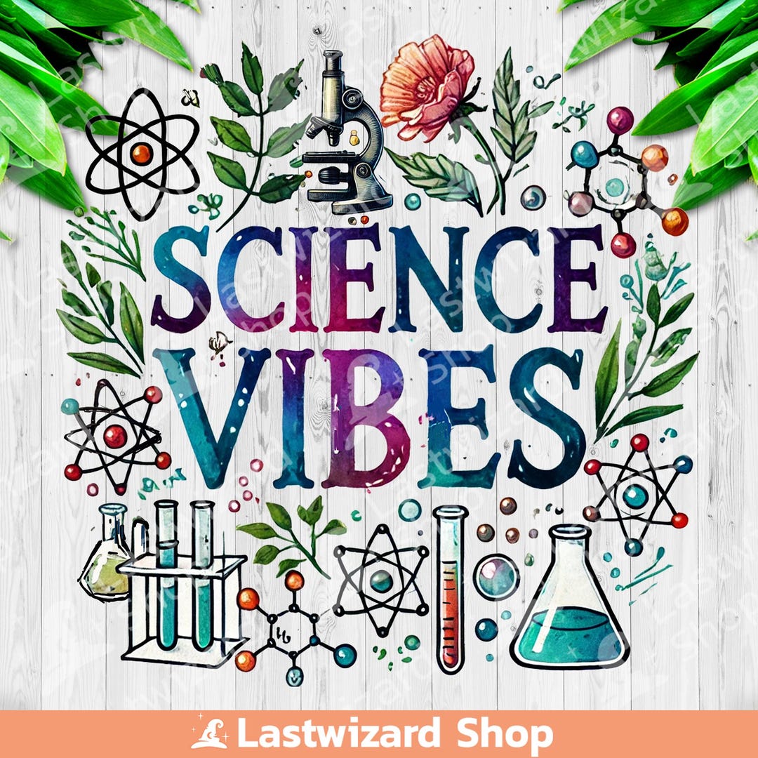 Science Vibes PNG: Educator Sublimation Design (digital Download) - Etsy